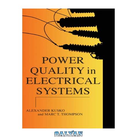دانلود کتاب Power Quality In Electrical Systems بلیان