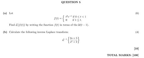 Solved QUESTION 5 A Let F T T2et0 If 0t