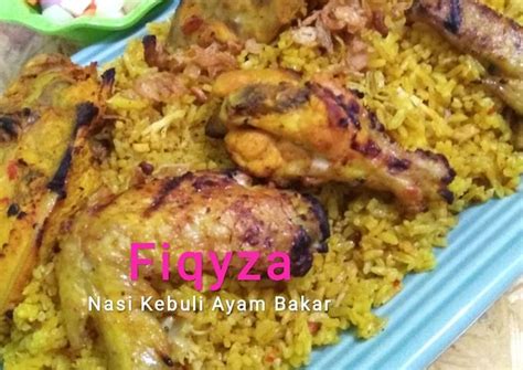 Resep Nasi Kebuli Ayam Bakar Oleh Mom Fiqyza Cuisine Cookpad