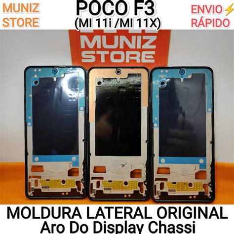 Moldura Aro Poco F3xiaomi 11imi 11x Frame Do Display Traseira Chassi