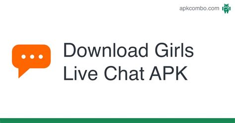 Girls Live Chat Apk Android App Free Download