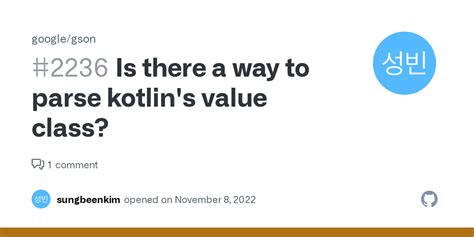 Is There A Way To Parse Kotlin S Value Class Issue 2236 Google