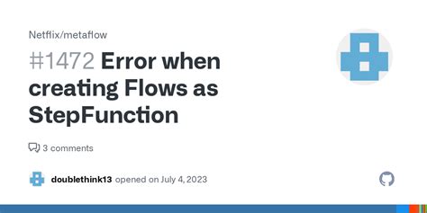 Error When Creating Flows As Stepfunction · Issue 1472 · Netflixmetaflow · Github