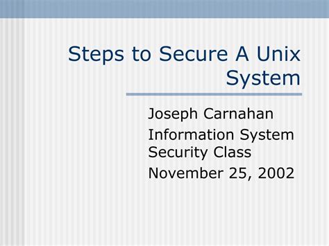 Ppt Steps To Secure A Unix System Powerpoint Presentation Free