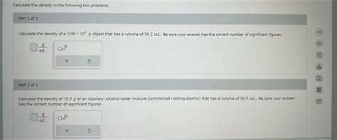 Solved Calculate The Density In The Following Two Chegg Com