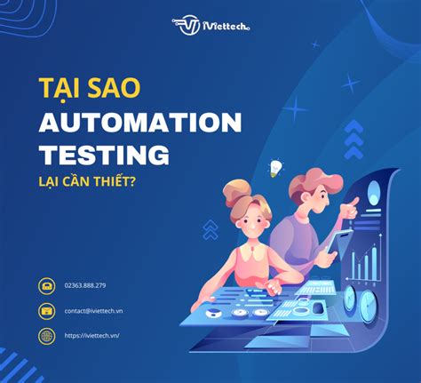 tại sao cần automation testing lợi ích của automation testing là gì