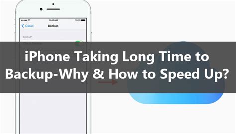 Iphone Taking Long Time To Backup Why And How To Speed Up