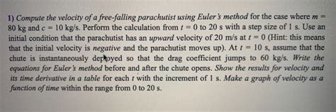 solved 1 compute the velocity of a free falling parachutist