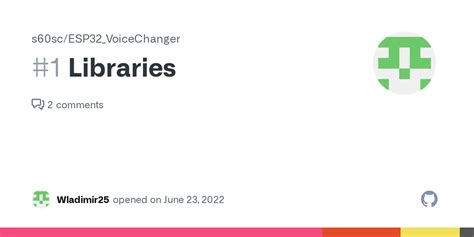 Libraries Issue S Sc ESP VoiceChanger GitHub