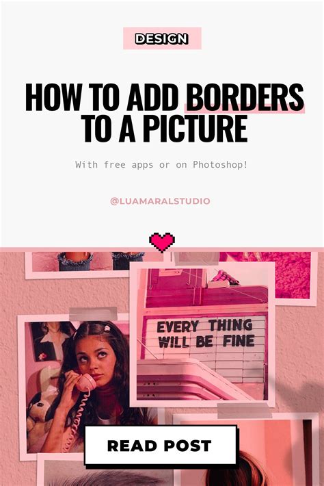Aesthetic Edit Tutorial How To Add Borders To A Picture With Free Apps Or On Photoshop The