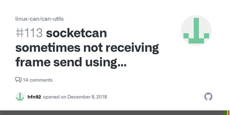 socketcan sometimes not receiving frame send using isotpsend · issue 113 · linux can can utils