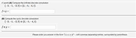 Solved 1 Point A Compute The Infinite Discrete