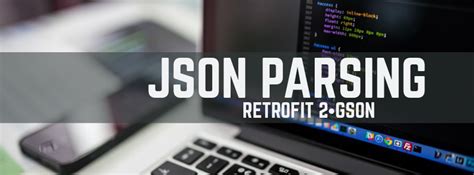 Freshbyte Labs How To Parse Json Using Retrofit 2 Android