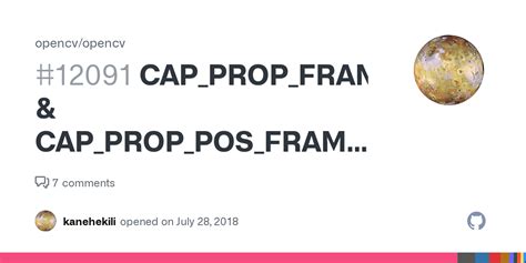 Cap Prop Frame Count Cap Prop Pos Frames Do Not Work Issue Opencv Opencv Github