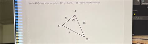 solved triangle abc shown below has ma 76° b 9 ﻿and c 13