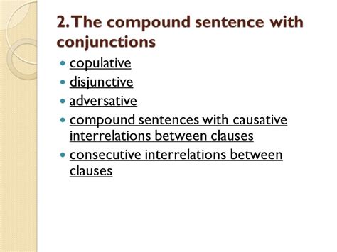 The Composite Sentences The Composite Sentence The Compound