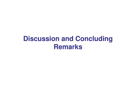 Ppt Discussion And Concluding Remarks Powerpoint Presentation Free