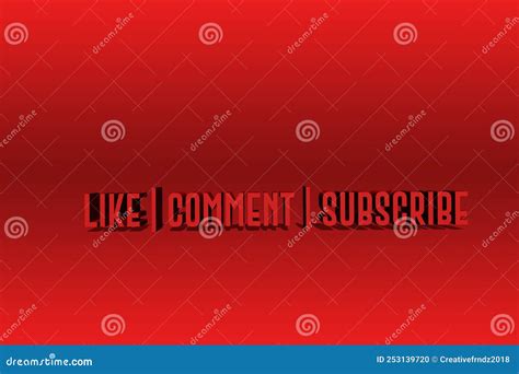 Like Comment Subscribe 3d Text Typography Design Stock Illustration