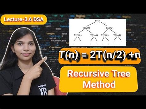 Lec 3 6 Recurrence Tree Method T N 2T N 2 N Recurrence