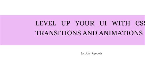 Level Up Your Ui With Css Transitions And Animations Dev Community