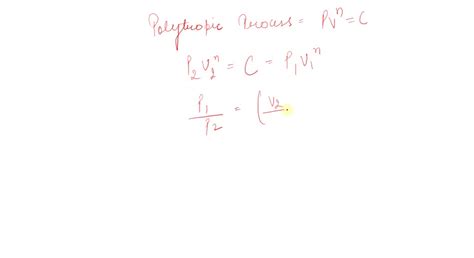 Solvedshow How The Polytropic Exponent N Can Be Evaluated If You Know