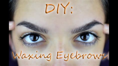 Diy Wax Your Own Eyebrows Youtube