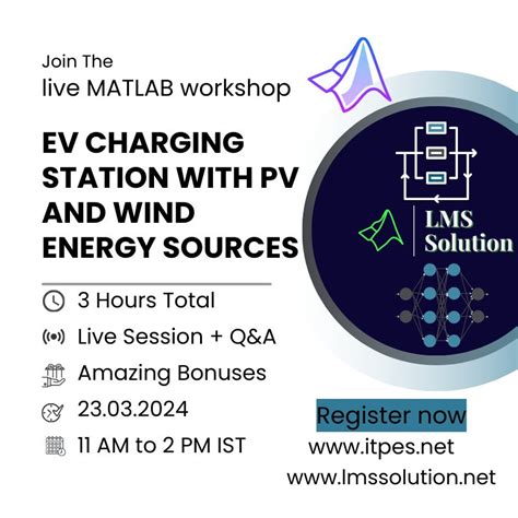 Online MATLAB Workshop EV Charging Station With PV And Wind Energy Sources