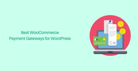 Best WooCommerce Payment Gateways For WordPress In