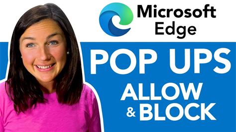 Microsoft Edge How To Allow Or Block Pop Ups In Microsoft Edge Turn