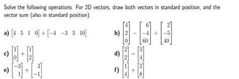 Solved Solve The Following Operations For D Vectors Draw Chegg