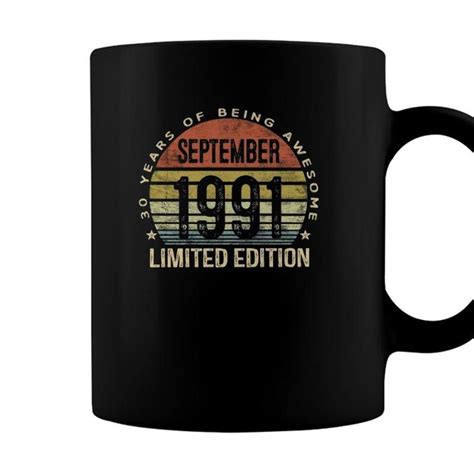 September 1991 Limited Edition 30th Birthday 30 Years Old Men Coffee