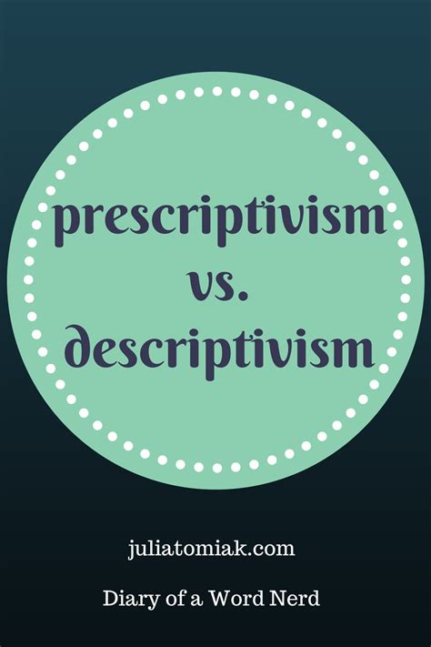 What Is Prescriptivism Diary Of A Word Nerd