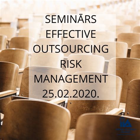 Effective Outsourcing Risk Management Iekšējo Auditoru Institūts