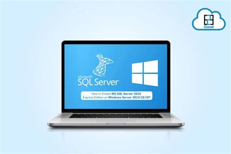 How To Install Ms Sql Server 2016 Express Edition On Windows Server 20141619