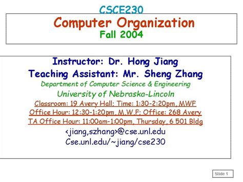 Csce 230 Computer Organization Fall 2004 Instructor Dr