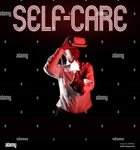 Conceptual Display Self Care Internet Concept The Practice Of Taking Action To Improve Ones