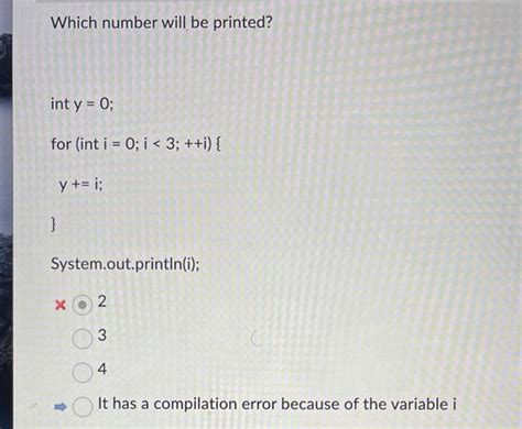 Solved Which Number Will Be Printed Int Y0 For Int