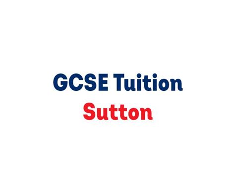Gcse Tuition In Sutton Gcse Maths English And Science Tutors