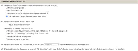 Solved A Which One Of The Following Does Keplers Second