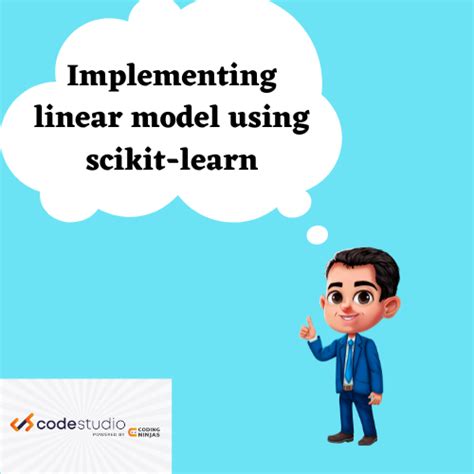 Implementing Linear Models Using Scikit Learn Naukri Code