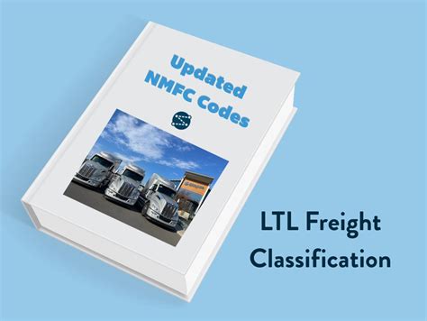 Nmfc Freight Classifications What Ltl Shippers Need To Know