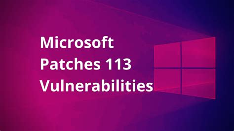 microsoft patch tuesday april 2020 fixes 113 vulnerabilities including
