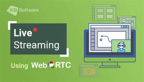 使用webrtc的直播流 Webrtc中文网 最权威的rtc实时通信平台