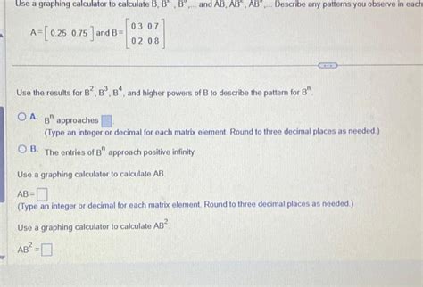 solved use a graphing calculator to calculate b b2 b′… and