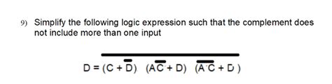 Solved 9 Simplify The Following Logic Expression Such That Chegg