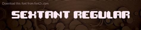 Sextant Regular Font Details