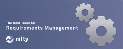Discover The 10 Best Requirements Management Tools In 2023
