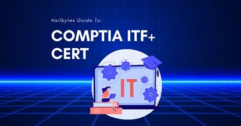 What Is A Comptia ITF Certification HailBytes