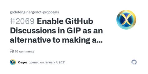 Enable GitHub Discussions In GIP As An Alternative To Making A Formal Proposal Issue 2069
