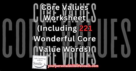 Core Values Worksheet Including 221 Wonderful Core Value Words Life